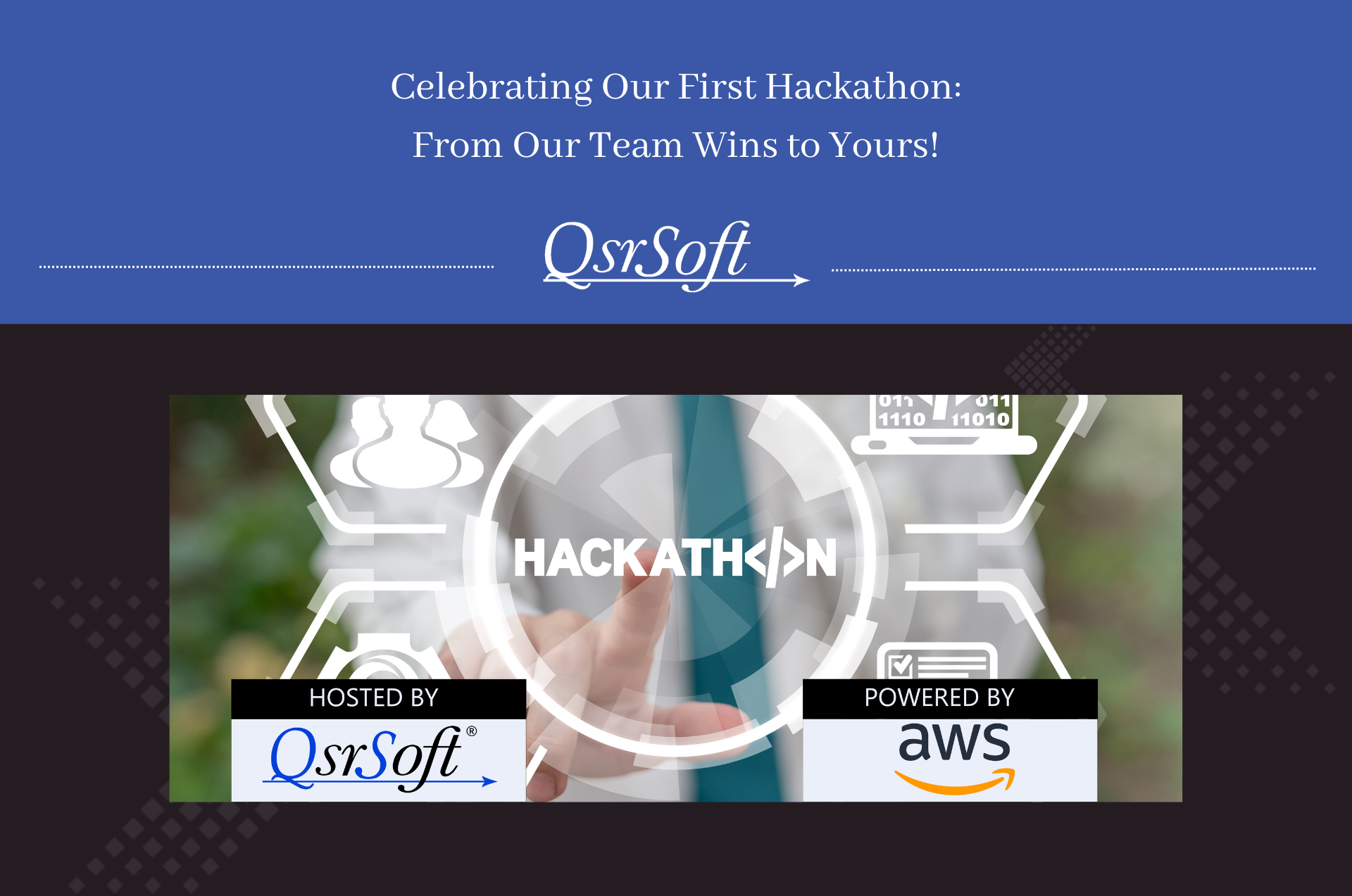 Celebrating Our First Hackathon: From Our Team Wins to Yours! - QsrSoft
